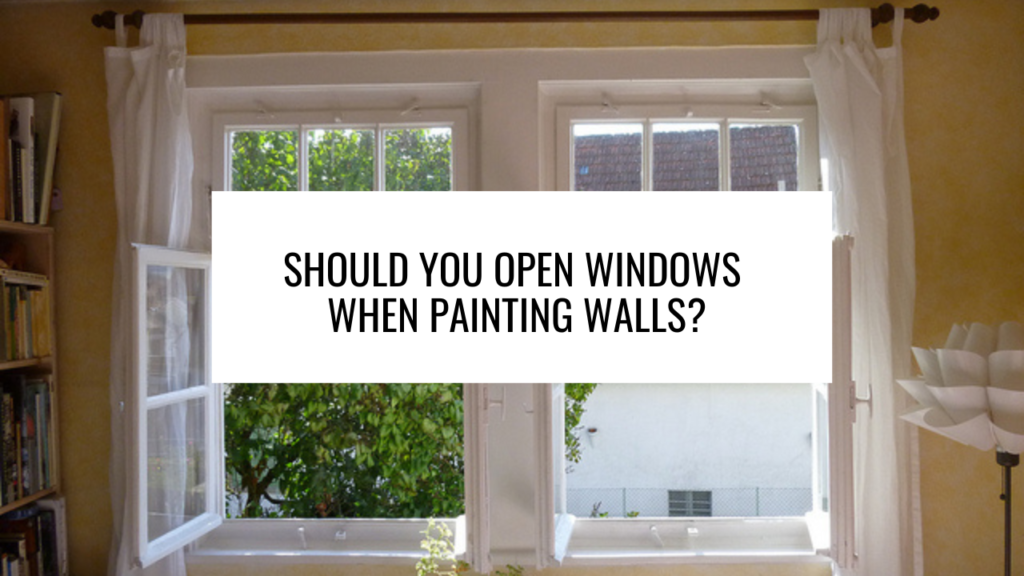Should You Open Windows When Painting Walls? - Industrial & Commercial ...